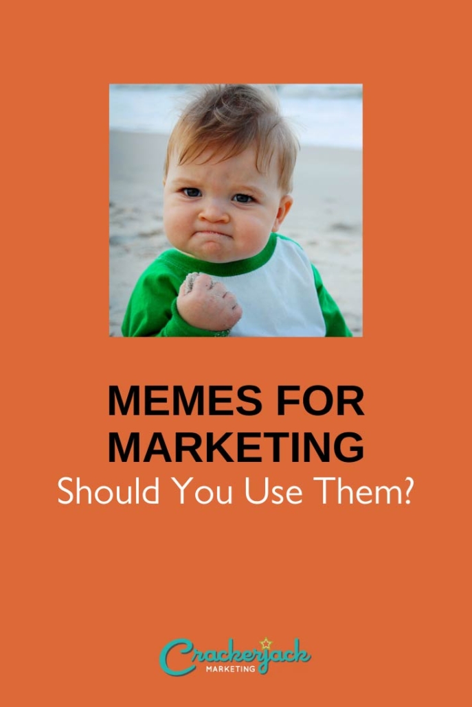Memes for Marketing - Should You Use Them? | Crackerjack Marketing